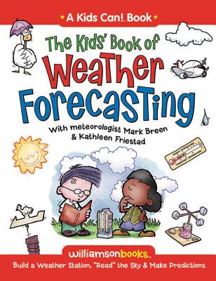 KIDS BK OF WEATHER FORECASTING Mark Breen WORTHY KIDS2008 Paperback English ISBN：9780824968236 洋書 Books for kids（児童書） Ju...