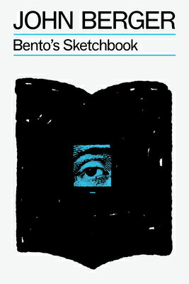 BENTOS SKETCHBK The Essential John Berger John Berger VERSO2025 Paperback English ISBN：9781804298237 洋書 Art & Entertainm...