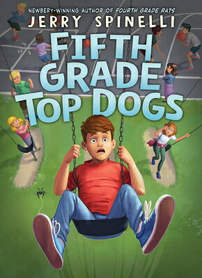 5TH GRD TOP DOGS (A RULE THE S Jerry Spinelli SCHOLASTIC2026 Hardcover English ISBN：9798225028237 洋書 Books for kids（児童書）...