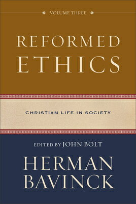 REFORMED ETHICS V03 Reformed Ethics Herman Bavinck John Bolt BAKER ACADEMIC2025 Hardcover English ISBN：9780801098239 洋書 ...