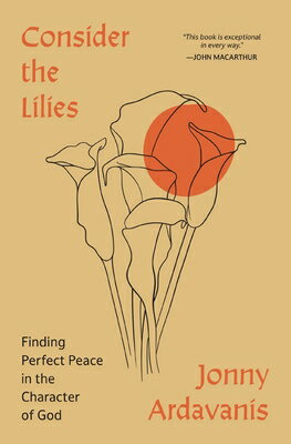 CONSIDER THE LILIES Jonny Ardavanis ZONDERVAN2024 Paperback English ISBN：9780310368243 洋書 Social Science（社会科学） Religion