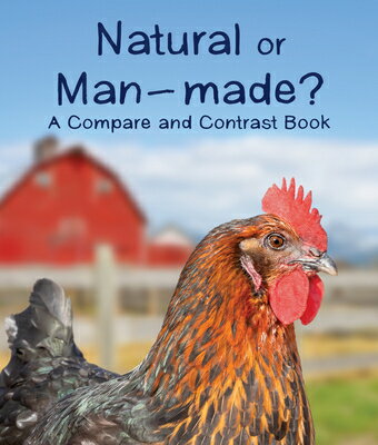 NATURAL OR MANーMADE A COMPARE Compare and Contrast ー ARBORDALE PUB2021 Paperback English ISBN：9781643518244 洋書 Books for...