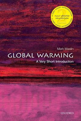GLOBAL WARMING A VERY SHORT IN Very Short Introductions Mark Maslin OXFORD UNIV PR【バーゲン本】【在庫一掃】 2008 Paperback Revised E...