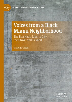 VOICES FROM A BLACK MIAMI NEIG Palgrave Studies in Oral History Sharony Green PALGRAVE MACMILLAN2025 Hardcover English I...