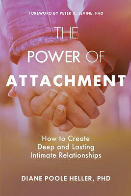 POWER OF ATTACHMENT Diane Poole Heller Peter Levine SOUNDS TRUE INC2019 Paperback English ISBN：9781622038251 洋書 Social S...