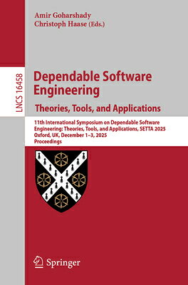 DEPENDABLE SOFTWARE ENGINEERIN Lecture Notes in Computer Science Amir Goharshady Christoph Haase SPRINGER2026 Paperback ...