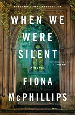 WHEN WE WERE SILENT Fiona McPhillips FLATIRON BOOKS2025 Paperback English ISBN：9781250908254 洋書 Fiction & Literature（小説＆...