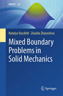 MIXED BOUNDARY PROBLEMS IN SOL Natalya Vaysfeld Zinaida Zhuravlova SPRINGER NATURE2023 Paperback 2023 English ISBN：97830...