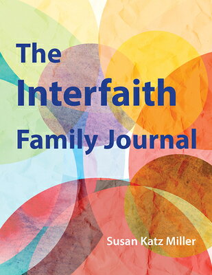 INTERFAITH FAMILY JOURNAL Susan Katz Miller SKINNER HOUSE BOOKS2019 Paperback English ISBN：9781558968257 洋書 Social Scien...