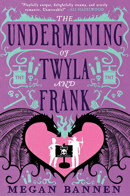 UNDERMINING OF TWYLA & FRANK Megan Bannen ORBIT2024 Paperback English ISBN：9780316568258 洋書 Fiction & Literature（小説＆文芸） ...