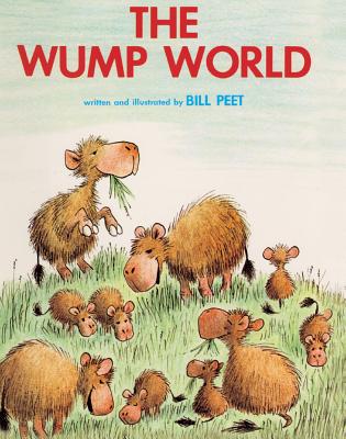 WUMP WORLD TURTLEBACK SCHOOL & Bill Peet TURTLEBACK BOOKS1981 Prebound Turtleback Scho English ISBN：9780808528258 洋書 Boo...