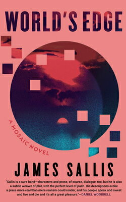 WORLDS EDGE A MOSAIC NOVEL James Sallis SOHO PR INC2026 Paperback English ISBN：9781641298261 洋書 Fiction & Literature（小説＆...