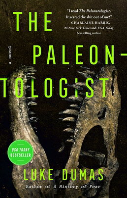 PALEONTOLOGIST Luke Dumas ATRIA2023 Paperback English ISBN：9781668018262 洋書 Fiction & Literature（小説＆文芸） Fiction