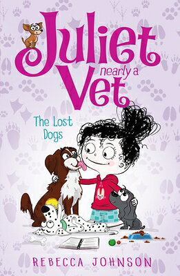 LOST DOGS 7/E Juliet, Nearly a Vet Rebecca Johnson Kyla May PENGUIN AUSTRALIA2016 Paperback English ISBN：9780143308263 洋...