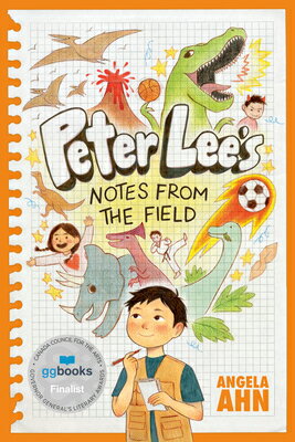 PETER LEES NOTES FROM THE FIEL Angela Ahn Julie Kwon TUNDRA BOOKS INC2022 Paperback English ISBN：9780735268265 洋書 Books ...