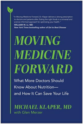 MOVING MEDICINE FORWARD Michael Klaper, MD Glen Merzer BENBELLA BOOKS2026 Hardcover English ISBN：9781637748268 洋書 Family...