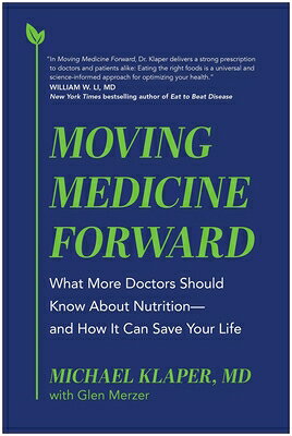 MOVING MEDICINE FORWARD Michael Klaper, MD Glen Merzer BENBELLA BOOKS2026 Hardcover English ISBN：9781637748268 洋書 Family...