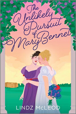 UNLIKELY PURSUIT OF MARY BENNE Austentatious Lindz McLeod CARINA ADORES2025 Paperback Original English ISBN：978133592826...
