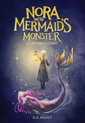 NORA & THE MERMAIDS MONSTER D. E. Night STORIES UNTOLD PR2024 Paperback English ISBN：9798985378269 洋書 Books for kids（児童書...