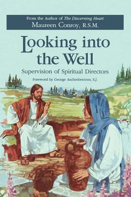 LOOKING INTO THE WELL Maureen Conroy LOYOLA PR1995 Paperback English ISBN：9780829408270 洋書 Social Science（社会科学） Religion
