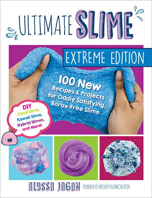 ULTIMATE SLIME EXTREME /E EXTR Alyssa Jagan QUARRY BOOKS2019 Paperback Extreme English ISBN：9781631598272 洋書 Books for k...