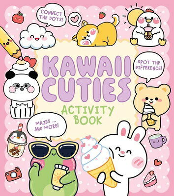 KAWAII CUTIES ACTIVITY BK Cozy Time Em Bruce ARCTURUS ED2026 Paperback English ISBN：9781398868274 洋書 Books for kids（児童書）...