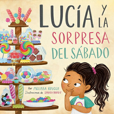 SPAーLUCIA Y LA SORPRESA DEL SA Melissa Kruger B&H ESPANOL2026 Hardcover Spanish ISBN：9798384508274 洋書 Social Science（社会科...