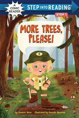 MORE TREES PLEASE Step Into Reading Alastair Heim Amanda Morrow RANDOM HOUSE2025 Library　Binding English ISBN：9780593808...