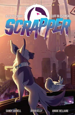 SCRAPPER Scrapper Alex de Campi Cliff Bleszinski Sandy Jarrell IMAGE COMICS2024 Hardcover English ISBN：9781534398276 洋書 ...