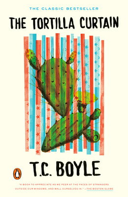 TORTILLA CURTAIN T. C. Boyle PENGUIN GROUP1996 Paperback English ISBN：9780140238280 洋書 Fiction & Literature（小説＆文芸） Fiction