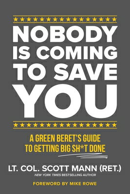 NOBODY IS COMING TO SAVE YOU Scott Mann CTR STREET2024 Hardcover English ISBN：9781546008286 洋書 Business & SelfーCulture（ビ...