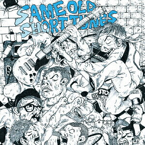 (V.A.)セイム オールド ショート チューンズ 発売日：2018年01月10日 予約締切日：2018年01月06日 SAME OLD SHORT TUNES JAN：4562265498290 TMSRー1 TOMS RECORD (株...