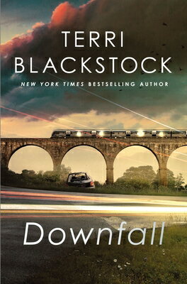 DOWNFALL Intervention Novel Terri Blackstock THOMAS NELSON PUB2020 Paperback English ISBN：9780785238294 洋書 Fiction & Lit...