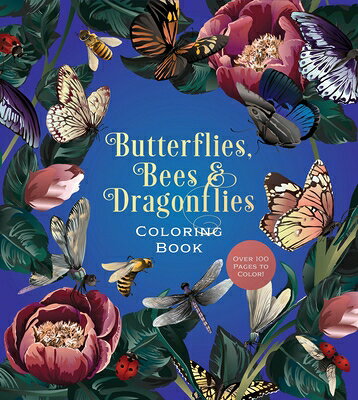 BUTTERFLIES BEES & DRAGONFLIES Chartwell Coloring Books Editors of Chartwell Books CHARTWELL BOOKS2025 Paperback English...