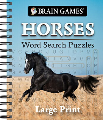BG ー HORSES WORD SEARCH PUZZLE Brain Games Large Print Publications International Ltd Brain Games PUBN INTL2025 Spiral E...