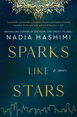 SPARKS LIKE STARS Nadia Hashimi WILLIAM MORROW2022 Paperback English ISBN：9780063008298 洋書 Fiction & Literature（小説＆文芸） F...