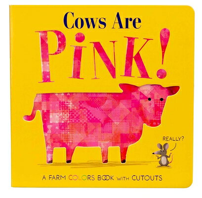 COWS ARE PINK Becky Davies Gareth Lucas SILVER DOLPHIN BOOKS2025 Board　Books English ISBN：9781667208299 洋書 Books for kid...