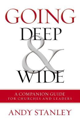 GOING DEEP & WIDE Andy Stanley ZONDERVAN2017 Paperback English ISBN：9780310538301 洋書 Social Science（社会科学） Religion