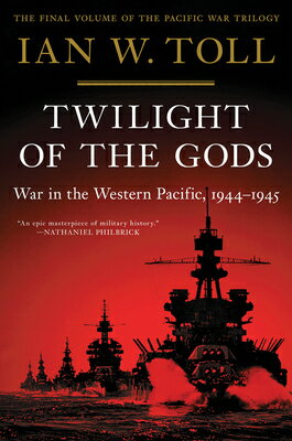 TWILIGHT OF THE GODS Pacific War Trilogy Ian W. Toll W W NORTON & CO2021 Paperback English ISBN：9780393868302 洋書 Social ...