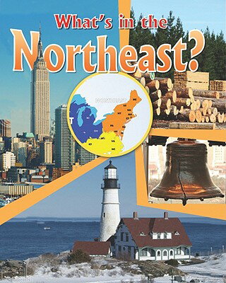 WHATS IN THE NORTHEAST All Around the U.S. Lynn Peppas CRABTREE PUB2011 Paperback English ISBN：9780778718307 洋書 Books fo...