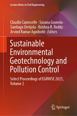 SUSTAINABLE ENVIRONMENTAL GEOT Lecture Notes in Civil Engineering Claudio Cameselle Susana Gouveia Santiago Urrjola SPRI...