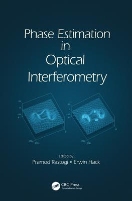 PHASE ESTIMATION IN OPTICAL IN Pramod Rastogi Erwin Hack ROUTLEDGE2014 Hardcover English ISBN：9781466598317 洋書 Computers...