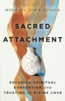 SACRED ATTACHMENT Michael John Cusick INTER VARSITY PR2025 Hardcover English ISBN：9781514008317 洋書 Social Science（社会科学） ...