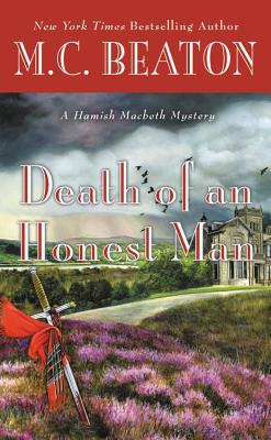 DEATH OF AN HONEST MAN Hamish Macbeth Mystery M. C. Beaton GRAND CENTRAL PUBL2019 Mass　Market　Paperbound English ISBN：97...