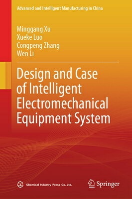 DESIGN & CASE OF INTELLIGENT E Advanced and Intelligent Manufacturing in China Minggang Xu Xueke Luo Congpeng Zhang SPRI...