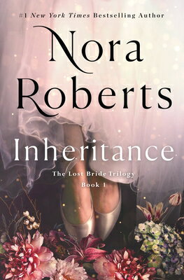 INHERITANCE Lost Bride Trilogy Nora Roberts ST MARTINS PR2023 Hardcover English ISBN：9781250288325 洋書 Fiction & Literatu...