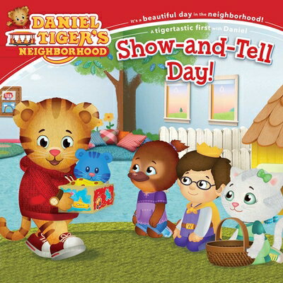 SHOWーANDーTELL DAY Daniel Tiger's Neighborhood Alexandra Cassel Schwartz Jason Fruchter SIMON SPOTLIGHT2022 Paperback Eng...