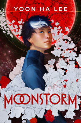 MOONSTORM Moonstorm Yoon Ha Lee DELACORTE PR2024 Hardcover English ISBN：9780593488331 洋書 NonーClassifiable（その他）