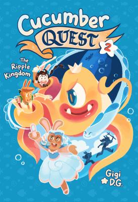 CUCUMBER QUEST THE RIPPLE KING Cucumber Quest Gigi D. G. FIRST SECOND2018 Paperback English ISBN：9781626728332 洋書 Books ...