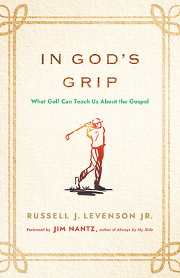 IN GODS GRIP Russell J. Levenson, Jr. Jim Nantz MOREHOUSE PUB2025 Paperback English ISBN：9781640658332 洋書 Social Science...